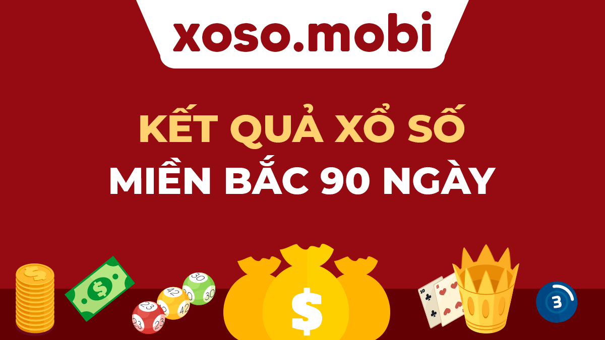 XSMB 90 Ng y X S Mi n B c 90 Ng y G n Nh t XSTD 90 Ng y